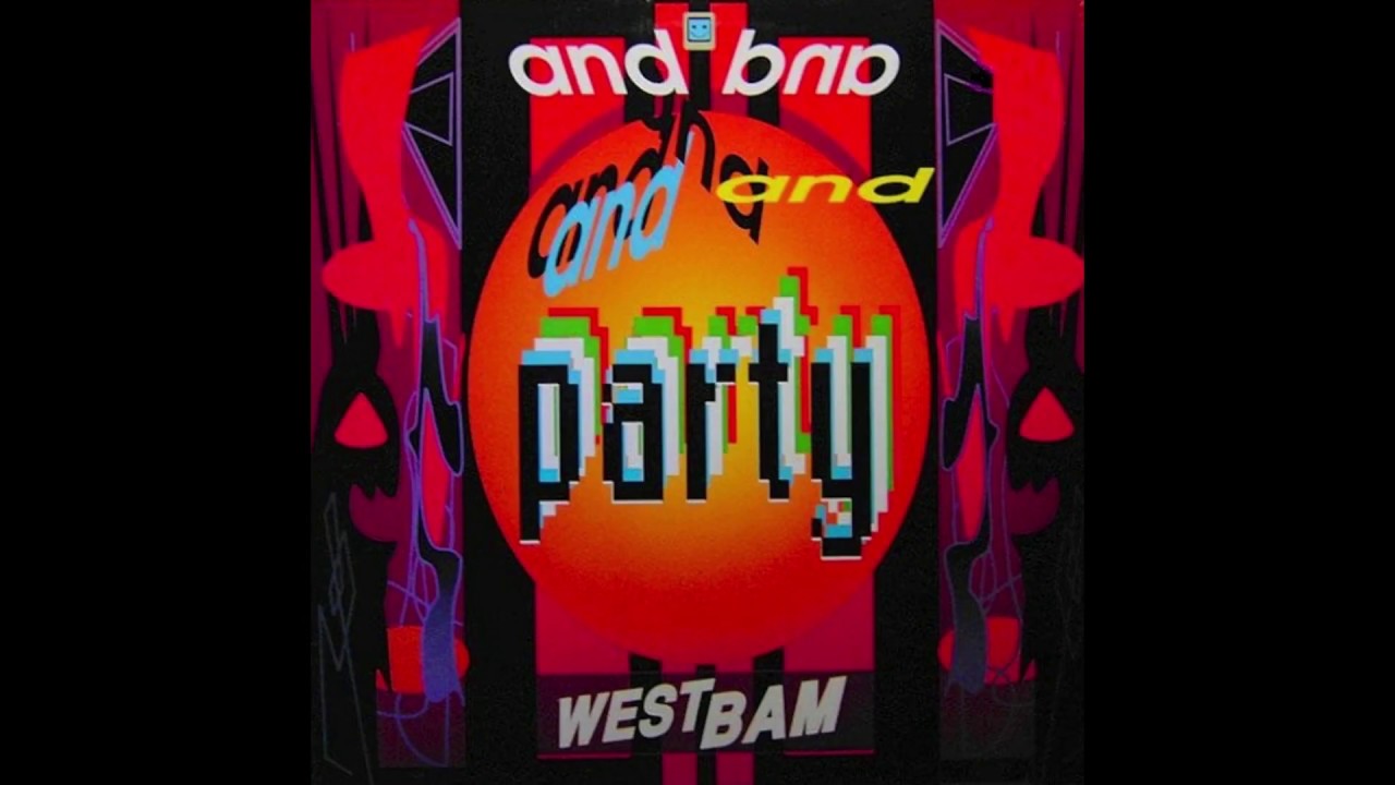 Westbam - And Party (Extended Club Mix) - YouTube