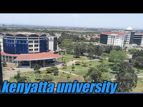 Aerial view of the most developed University in kenya||Kenyatta ...