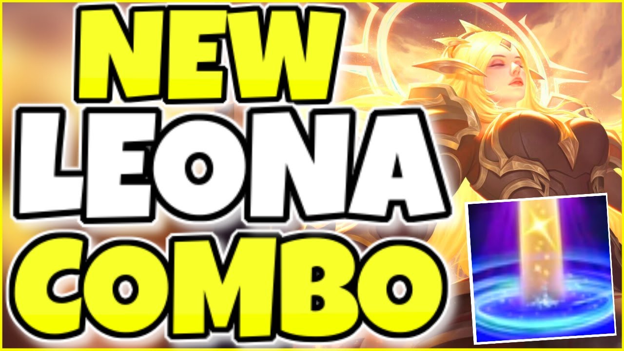 (HIGH ELO) THIS NEW LEONA COMBO LITERALLY MAKES YOU INVINCIBLE WHILE ...