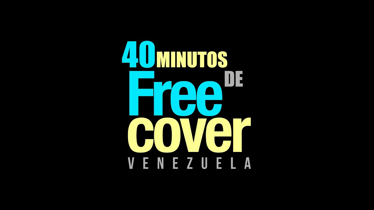FREE COVER MIX - 40 MINUTOS DE FREE COVER - YouTube