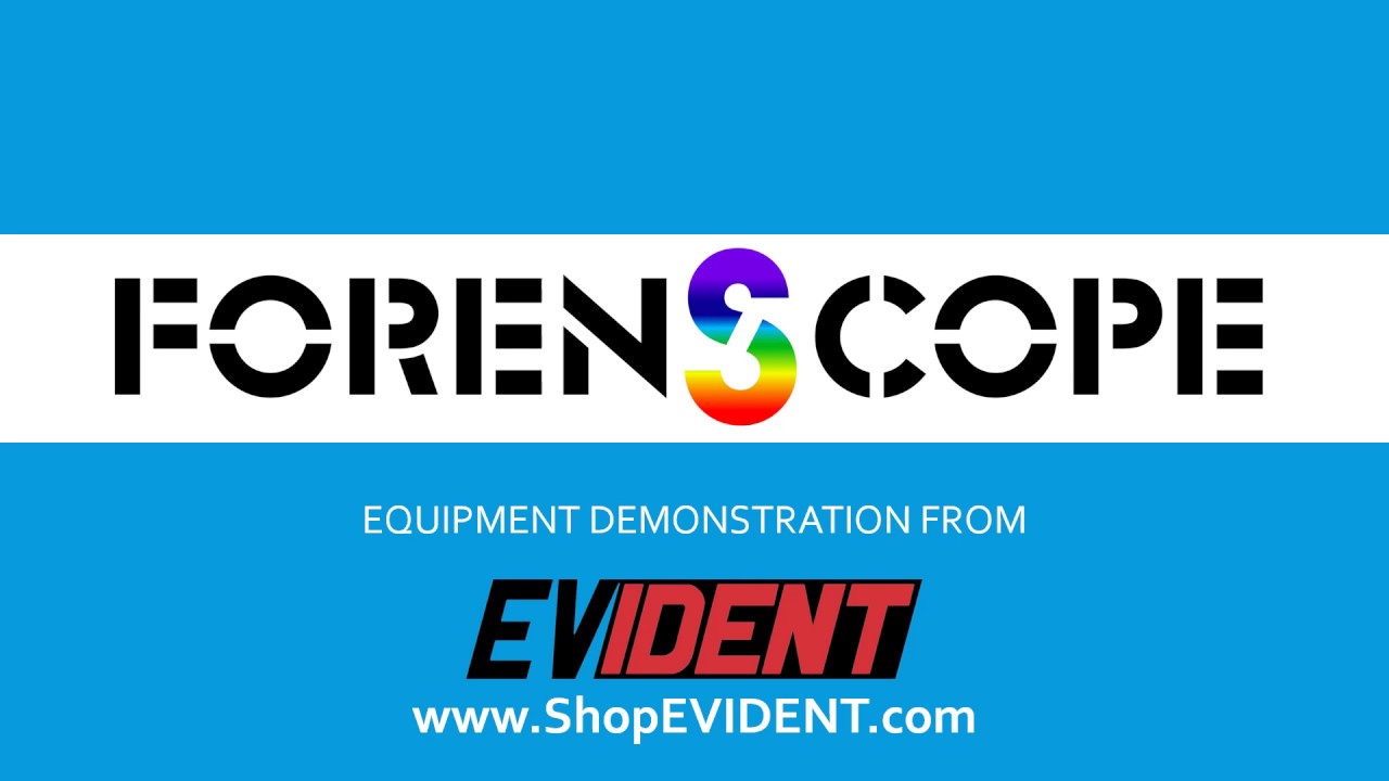 ForenScope from EVIDENT - YouTube