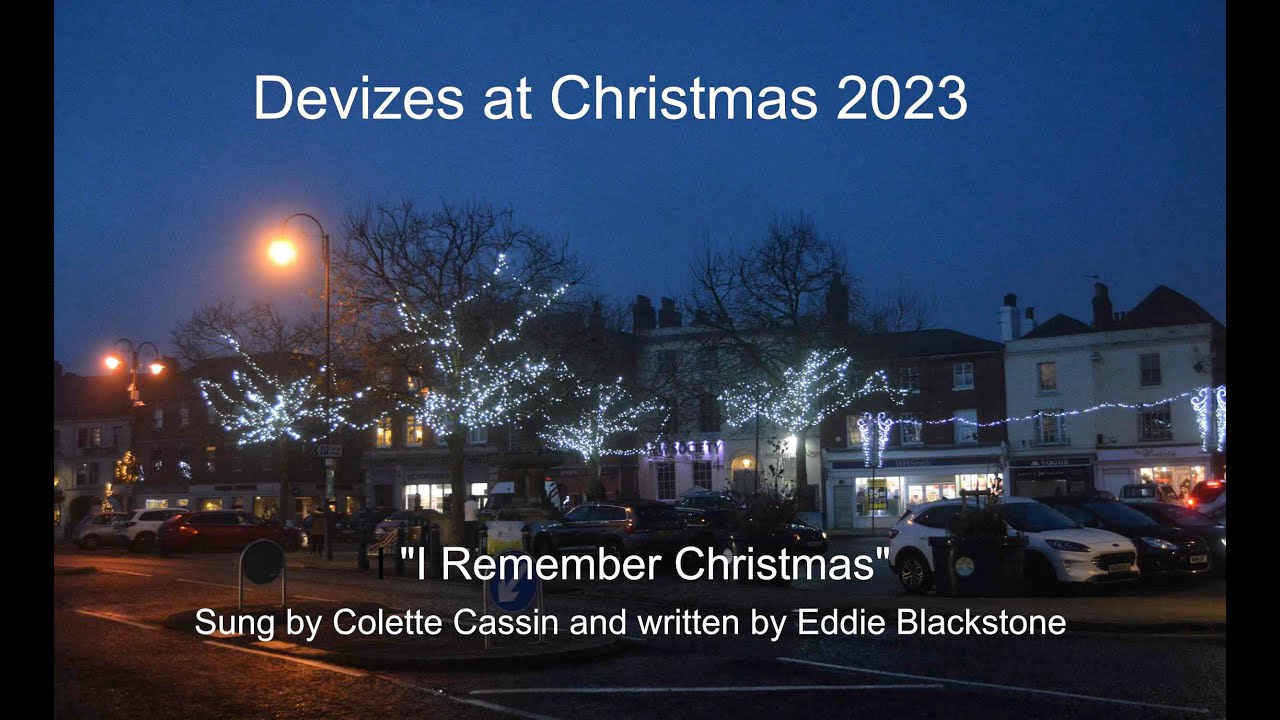 I Remember Christmas (Devizes at Christmas 2023) - YouTube