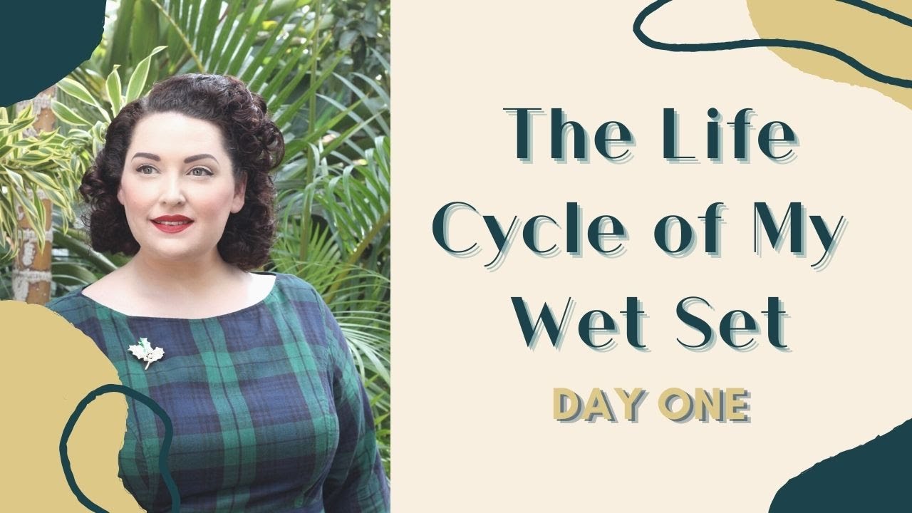 The Life Cycle of my Wet Set ~ Day One - YouTube