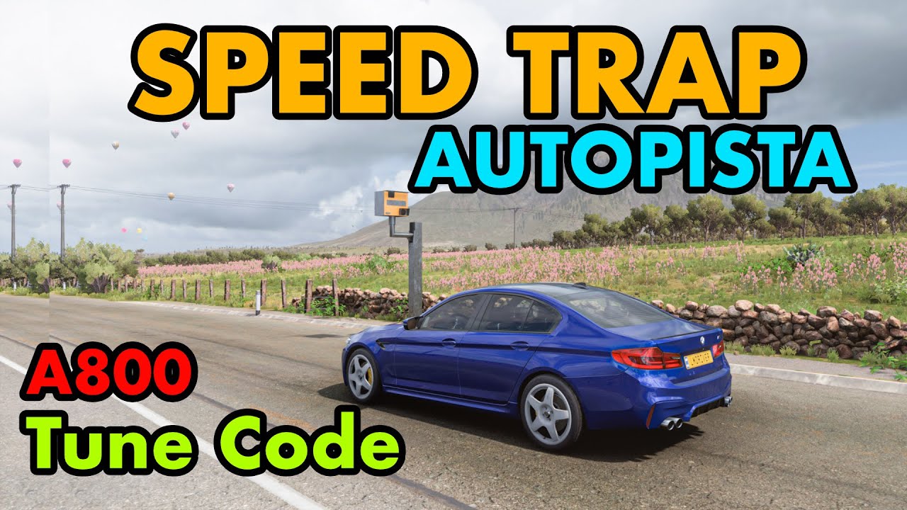 AUTOPISTA Speed Trap - Guide & Tune Code - Forza Horizon 5 FH5 - BMW M5 ...