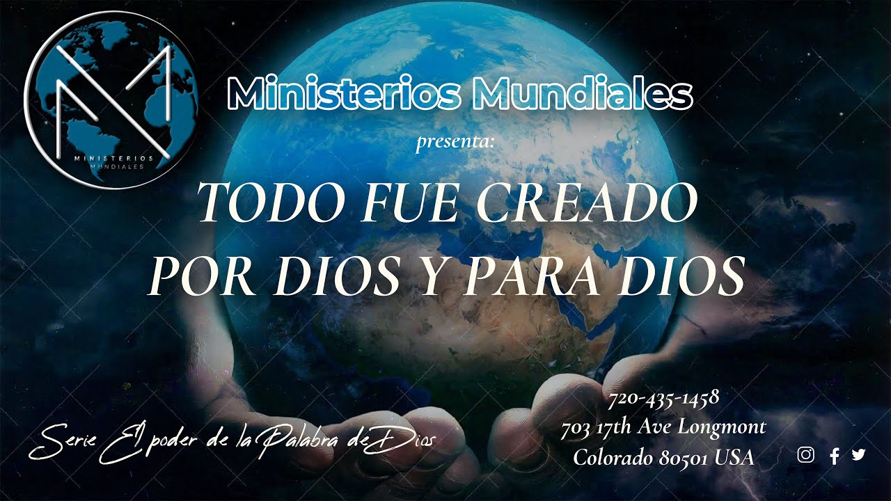 TODO FUE CREADO POR DIOS Y PARA DIOS! - YouTube