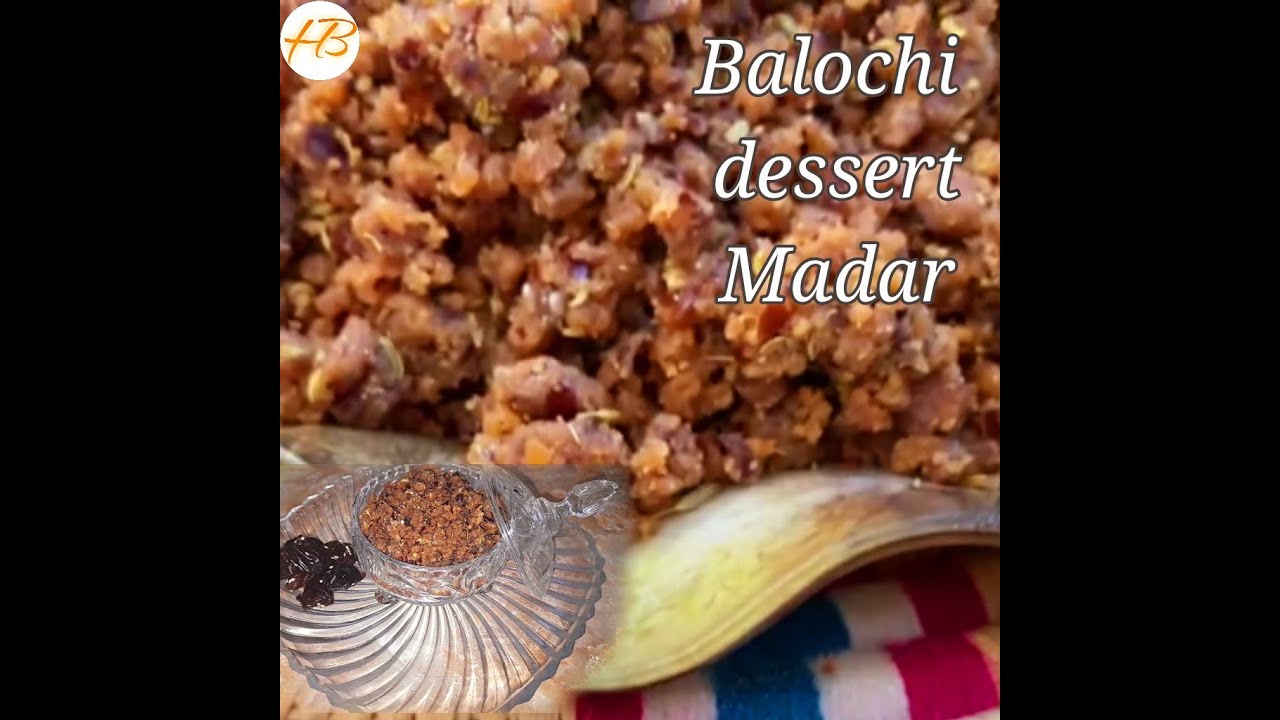 How to make Balochi dessert Madar | Balochi dessert Madar recipe ...