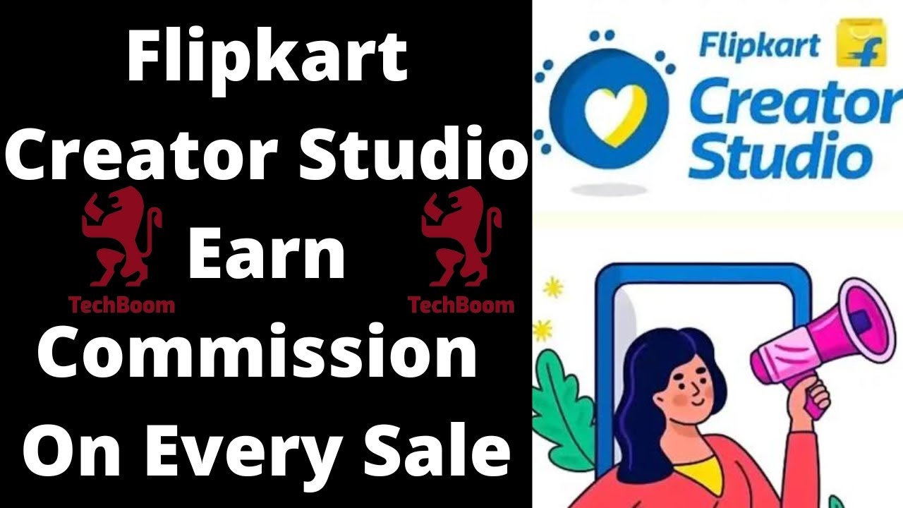Earning Money with Flipkart Creator Studio 2023 #TechBoom - YouTube