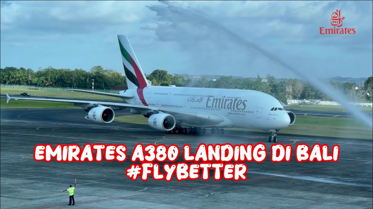 LIHAT DARI DEKAT Pertama Kali Emirates A380-800 Landing di Bali - YouTube