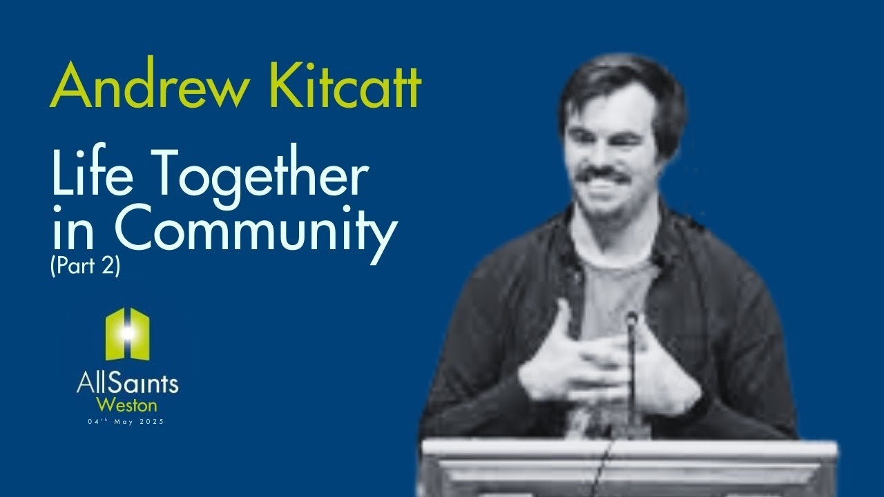 Practicing the Way: Life Together in Community (Part 2) | Andrew ...