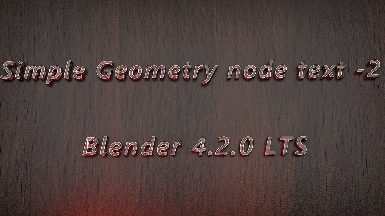 Simple Geometry node text -2 – Blender 4.2.0 - YouTube