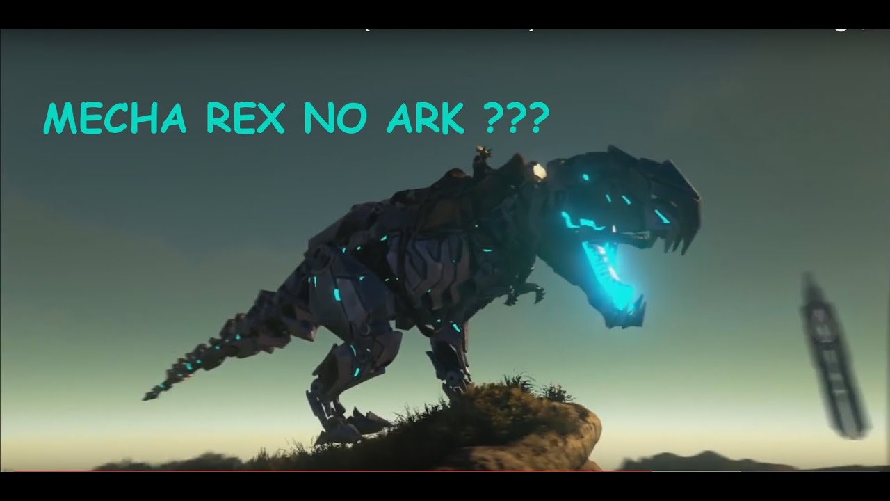 Mecha Rex ??? ARK Survival Evolved video de lançamento para XBOX ONE ...