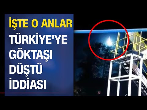 Türkiye'ye göktaşı düştü iddiası | İşte o görüntüler...