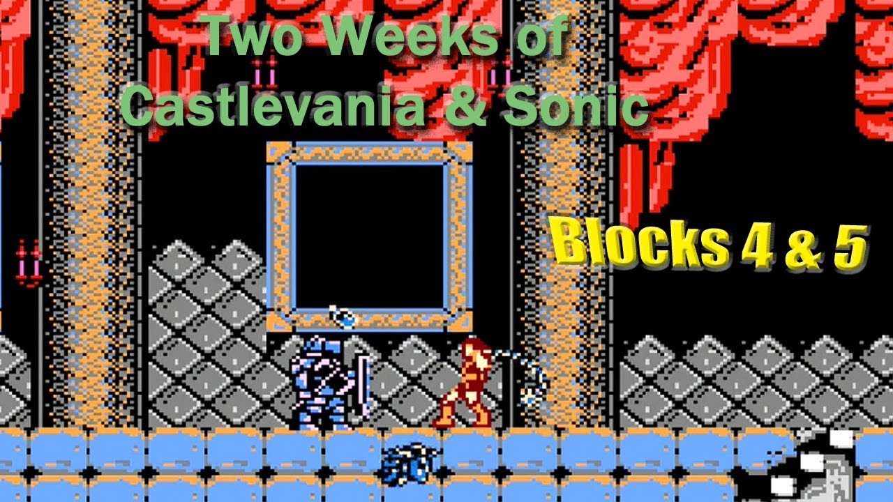 Two Weeks of Castlevania & Sonic - Castlevania: Blocks 4 & 5 - YouTube