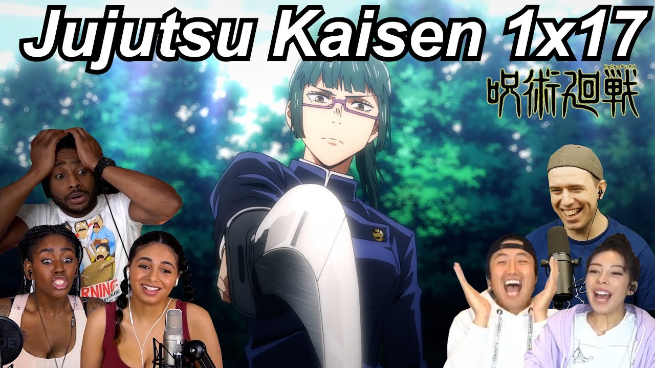 Jujutsu Kaisen 1x17 Reactions | Great Anime Reactors!!! | 【呪術廻戦】【海外の反応 ...