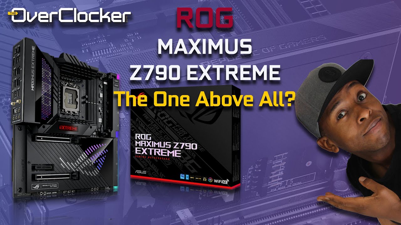 ASUS ROG MAXIMUS Z790 Extreme (The greatest of them all?) - YouTube