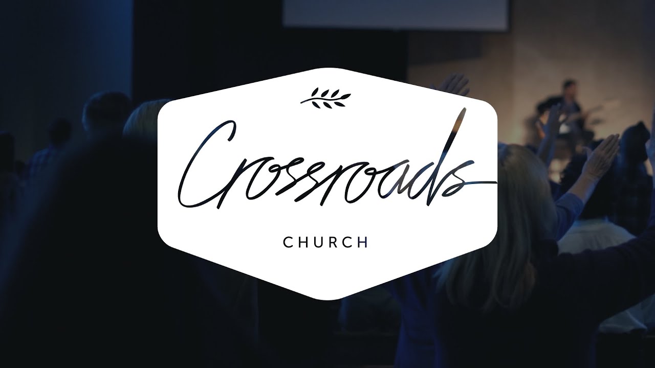 Sunday Morning At Crossroads South Campus - YouTube