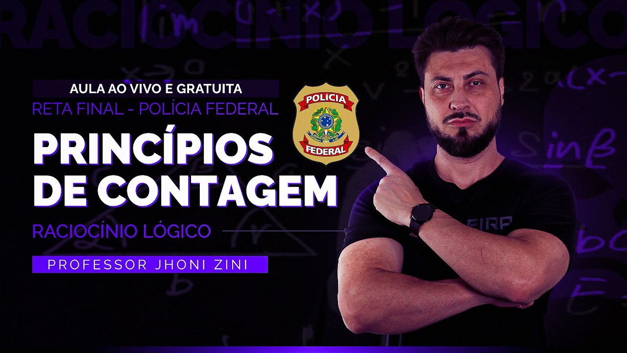 RLM (PRINCÍPIOS DE CONTAGEM) - AULA GRATUITA RETA FINAL CONCURSO PF ...