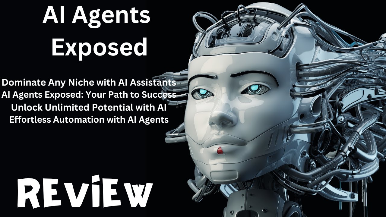 AI Agents Exposed Review: Effortlessly Dominate Any Niche with AI ...