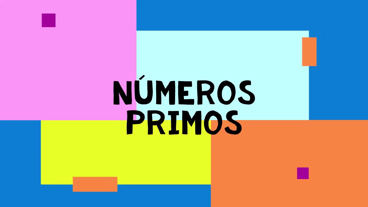 Números primos - YouTube