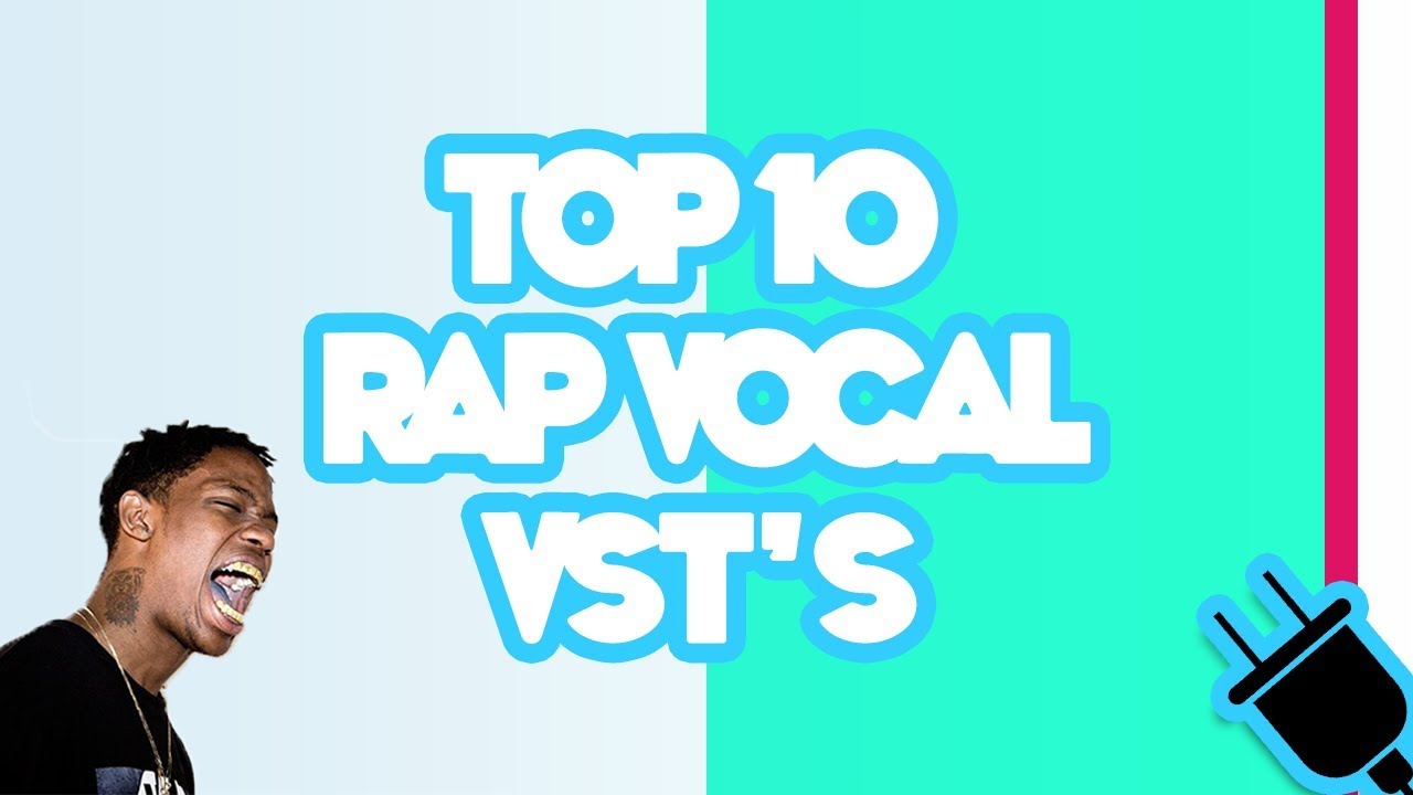 Top 10 Rap Vocal VST's - YouTube
