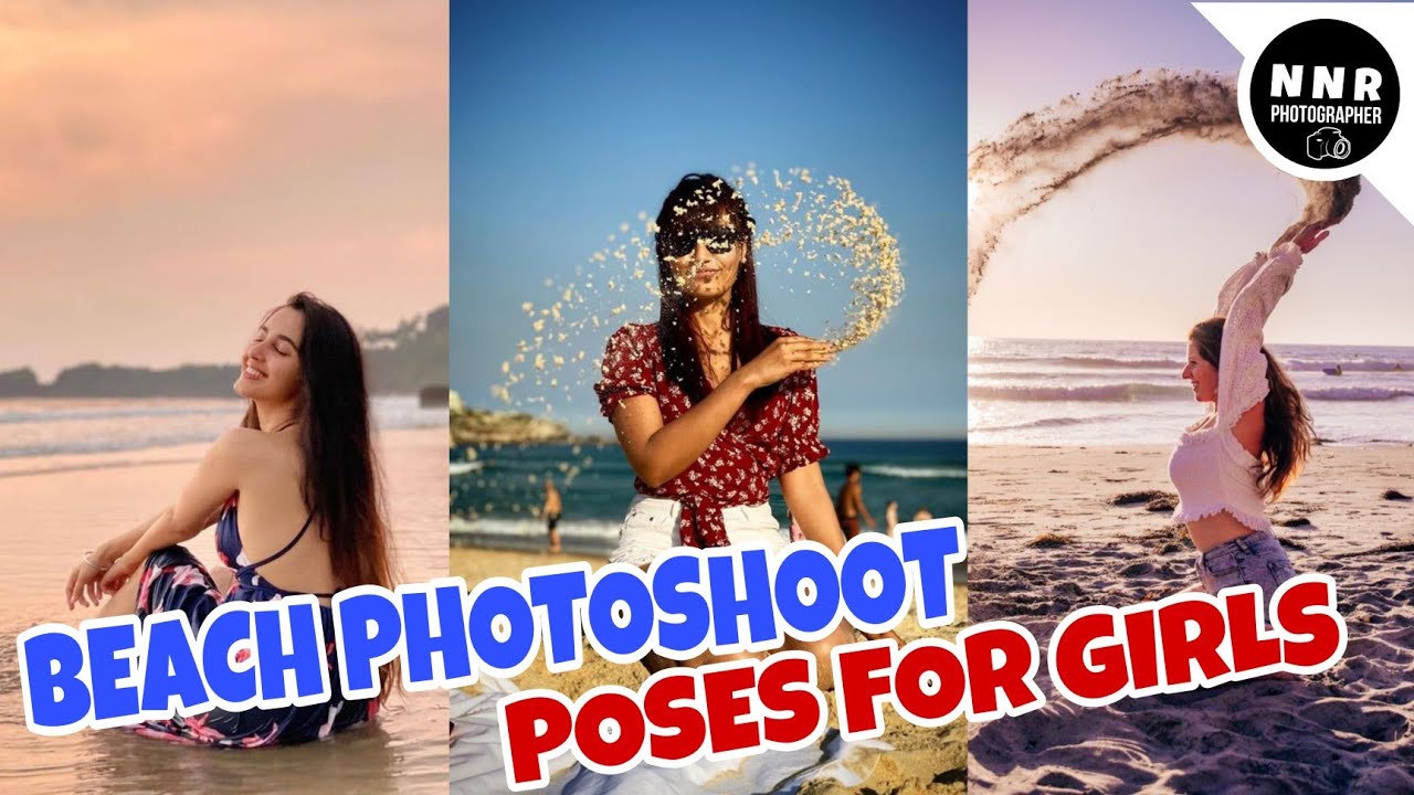 Beach photo poses ideas for girls #nnrphotographer - YouTube