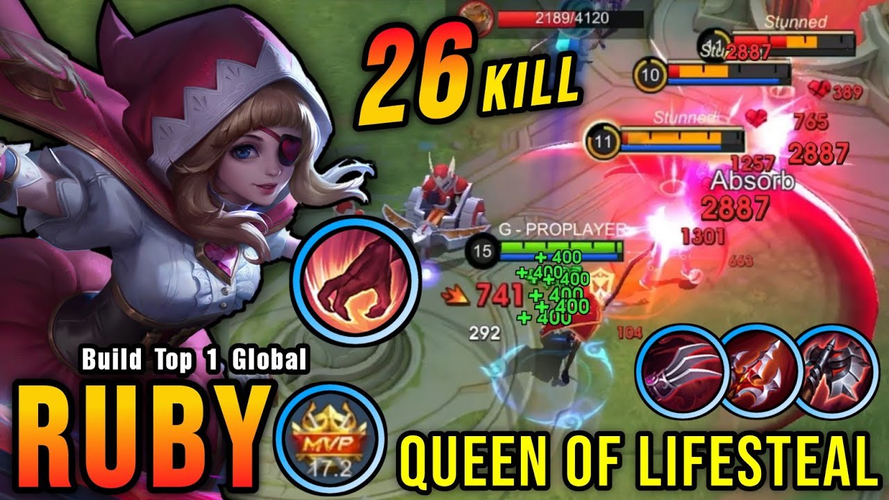 26 Kills No Death!! Ruby The Queen Of LifeSteal 100% UNSTOPPABLE!! - Build Top 1 Global Ruby ...