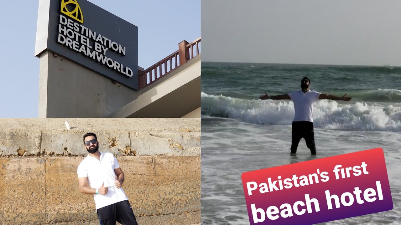 Destination hotel manora beach by Dreamworld |Pakistan's 1st beach ...