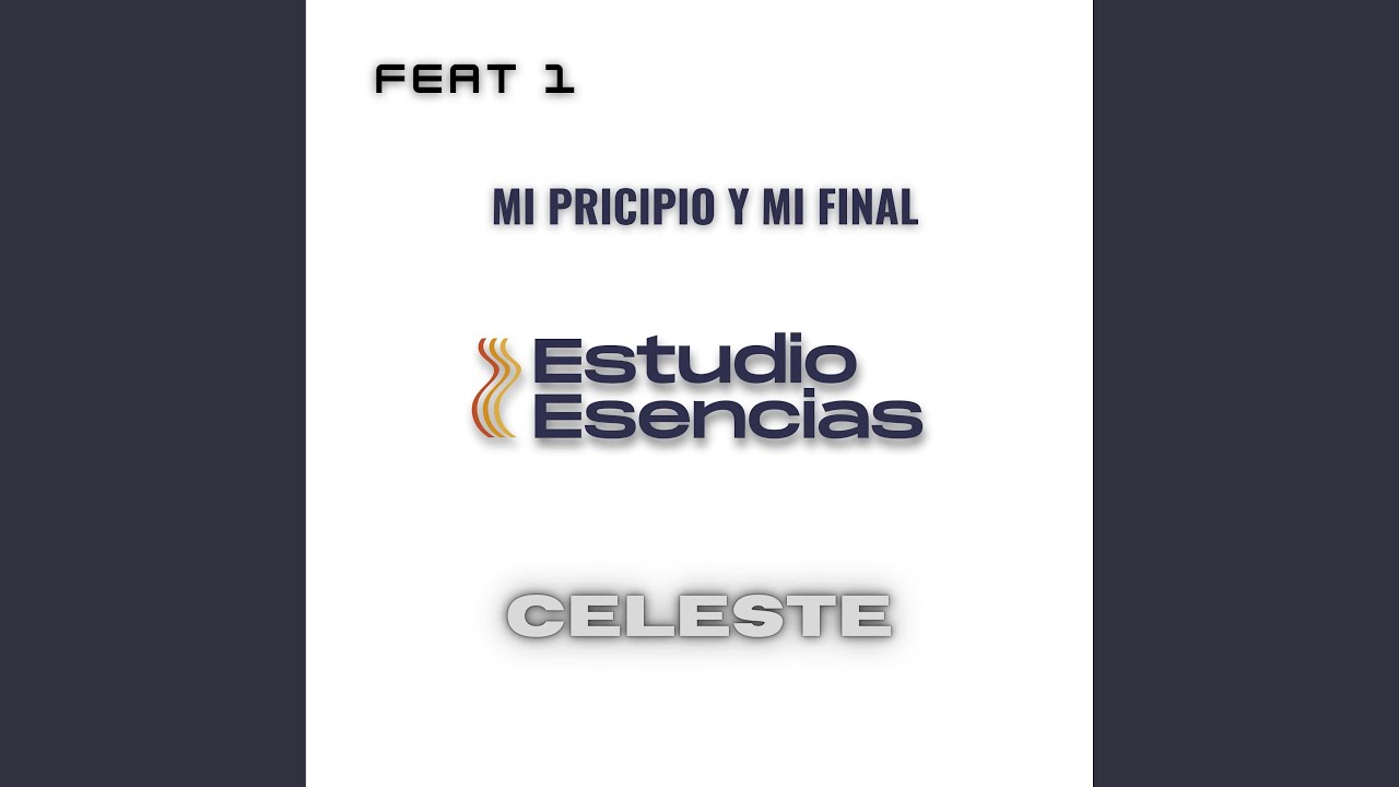 MI PRINCIPIO Y MI FINAL - YouTube