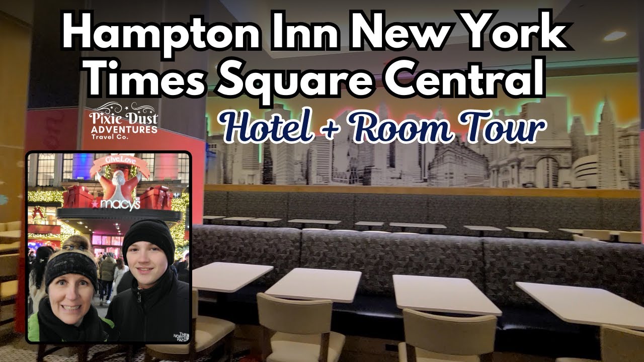 Hampton Inn New York Times Square Central - Hotel + Room Tour - Pixie ...