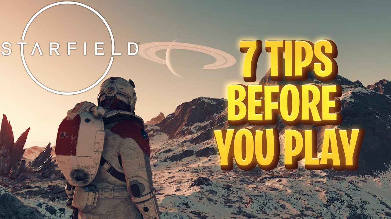 Starfield 7 Tips Before You Start | Starfield - YouTube