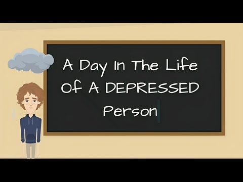 A Day in the Life of a DEPRESSED PERSON! | 7 Psychological symptoms of ...