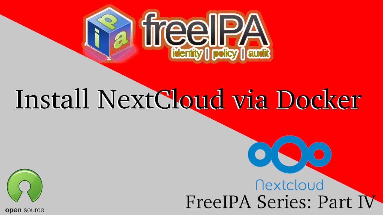 FreeIPA Part 4 - Installing NextCloud & Docker to use with LDAP through ...
