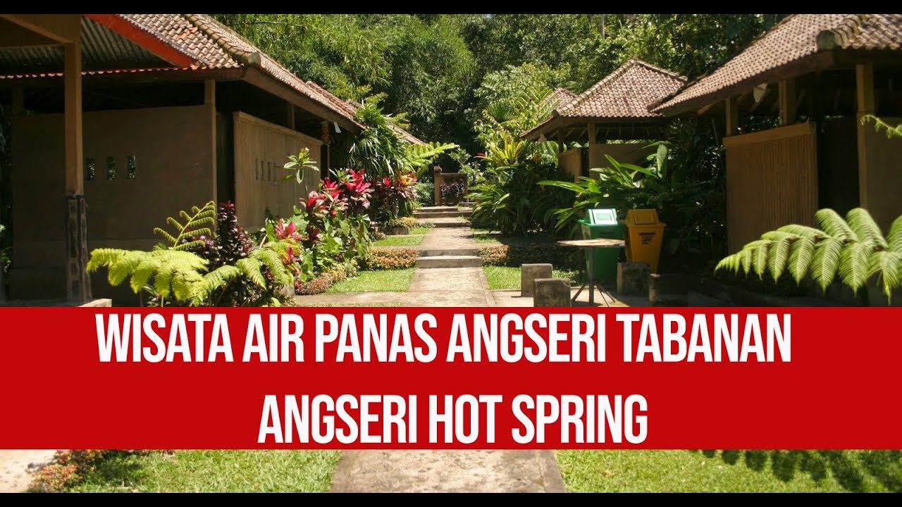 Wisata Air Panas Angseri Tabanan - Angseri Hot Spring - YouTube