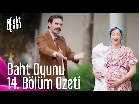 Baht Oyunu 14. Bölüm Özeti