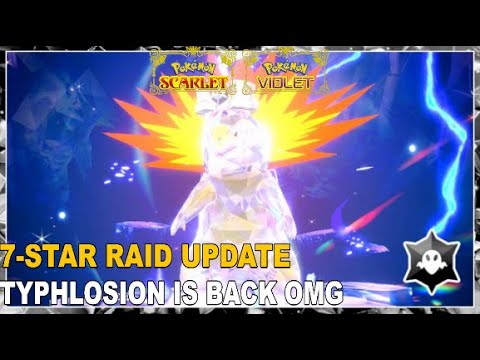POKEMON SCARLET AND VIOLET 7-STAR RAID UPDATE: TERA GHOST TYPHLOSION ...