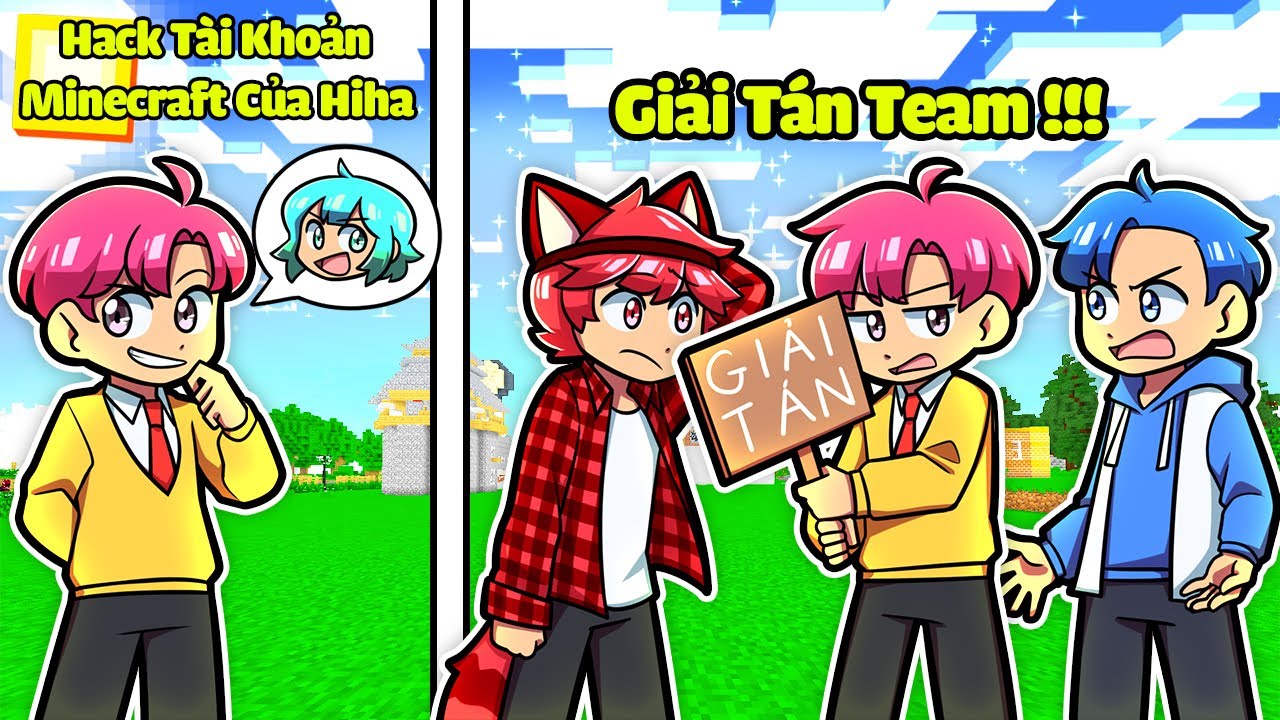 YUMMIE HACK TÀI KHOẢN MINECRAFT CỦA HIHA VÀ THÔNG BÁO GIẢI TÁN TEAM ...