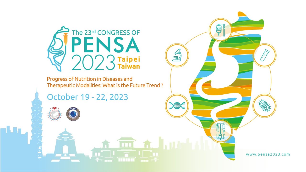 【PENSA 2023】The 23rd Congress of The Parenteral and Enteral Nutrition ...