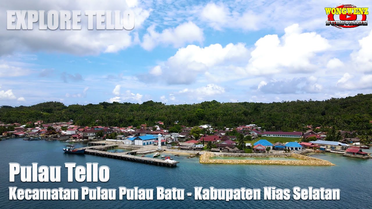 Pulau TELLO, Kec. Pulau-pulau Batu, Kab. Nias Selatan ~ WongWenz - YouTube