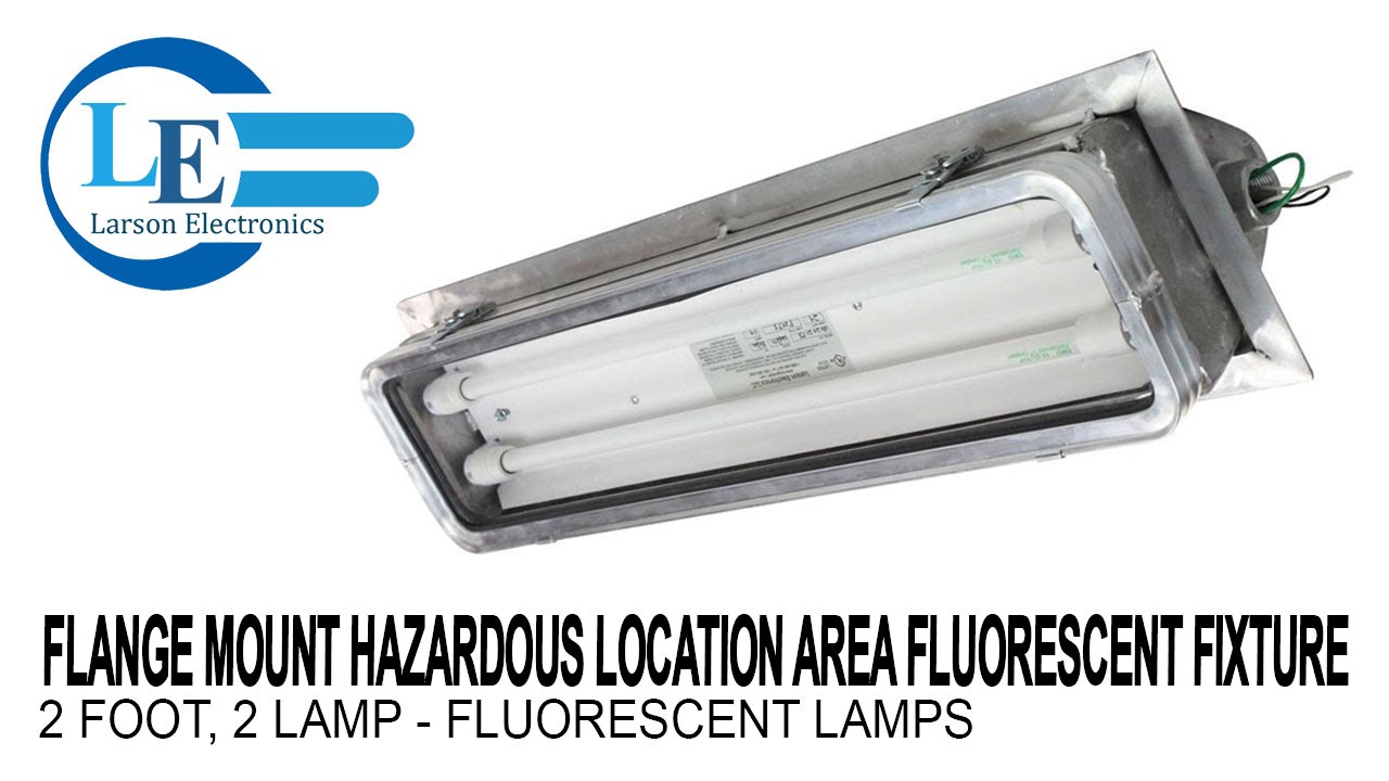 Flange Mount Hazardous Location Area Fluorescent Fixture - 2 foot, 2 ...