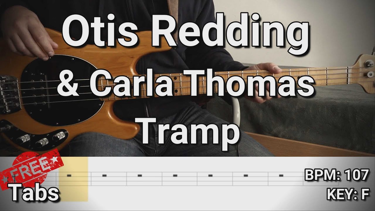 Otis Redding & Carla Thomas - Tramp (Bass Cover) Tabs - YouTube