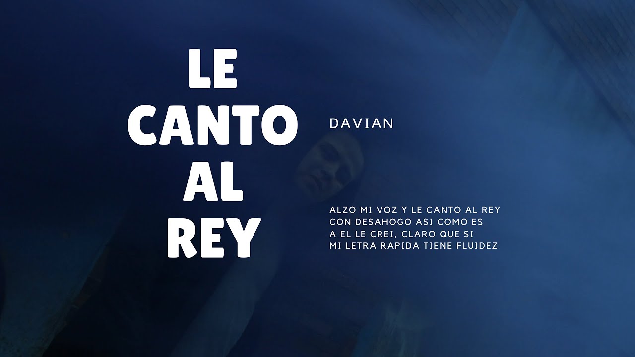 Davian - Le canto al Rey (Video Oficial) - YouTube