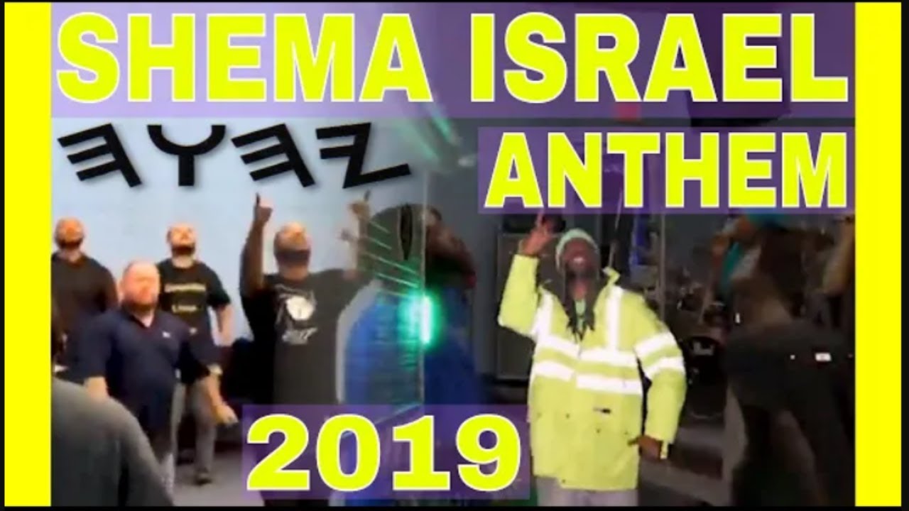 SHEMA ISRAEL, SHEMA YISRAEL, ANTHEM 2019 MUSIC VIDEO, BY UNCLE YAHSHUAH ...