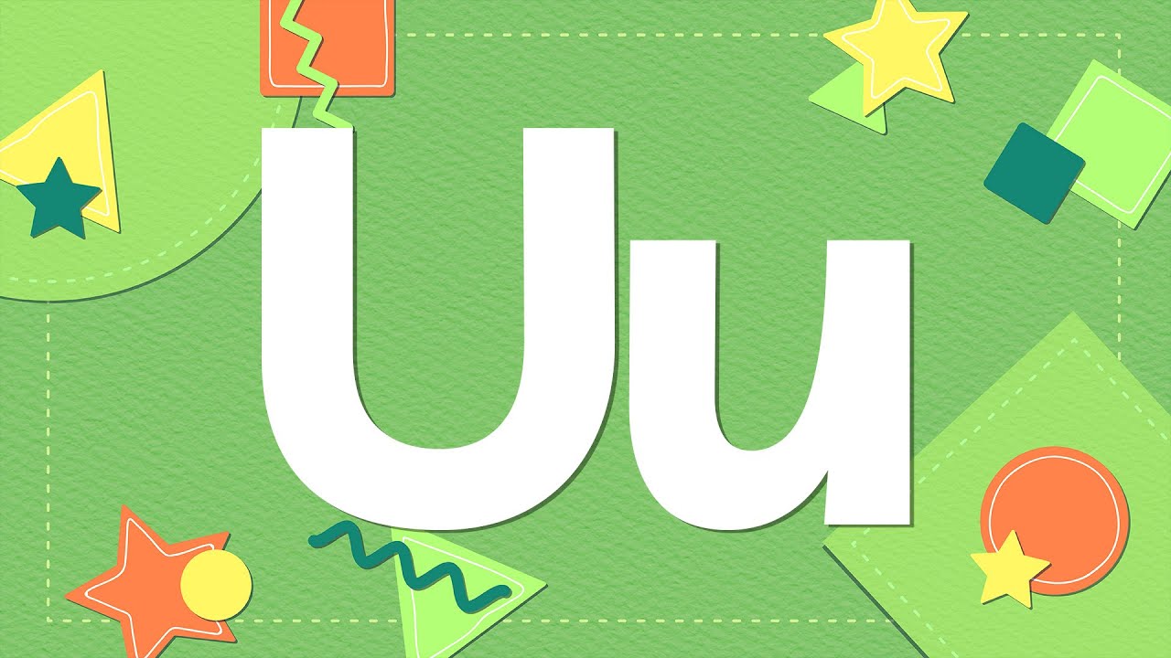 U is for? // Learn the Alphabet with Woof and Joy // Learning the ...