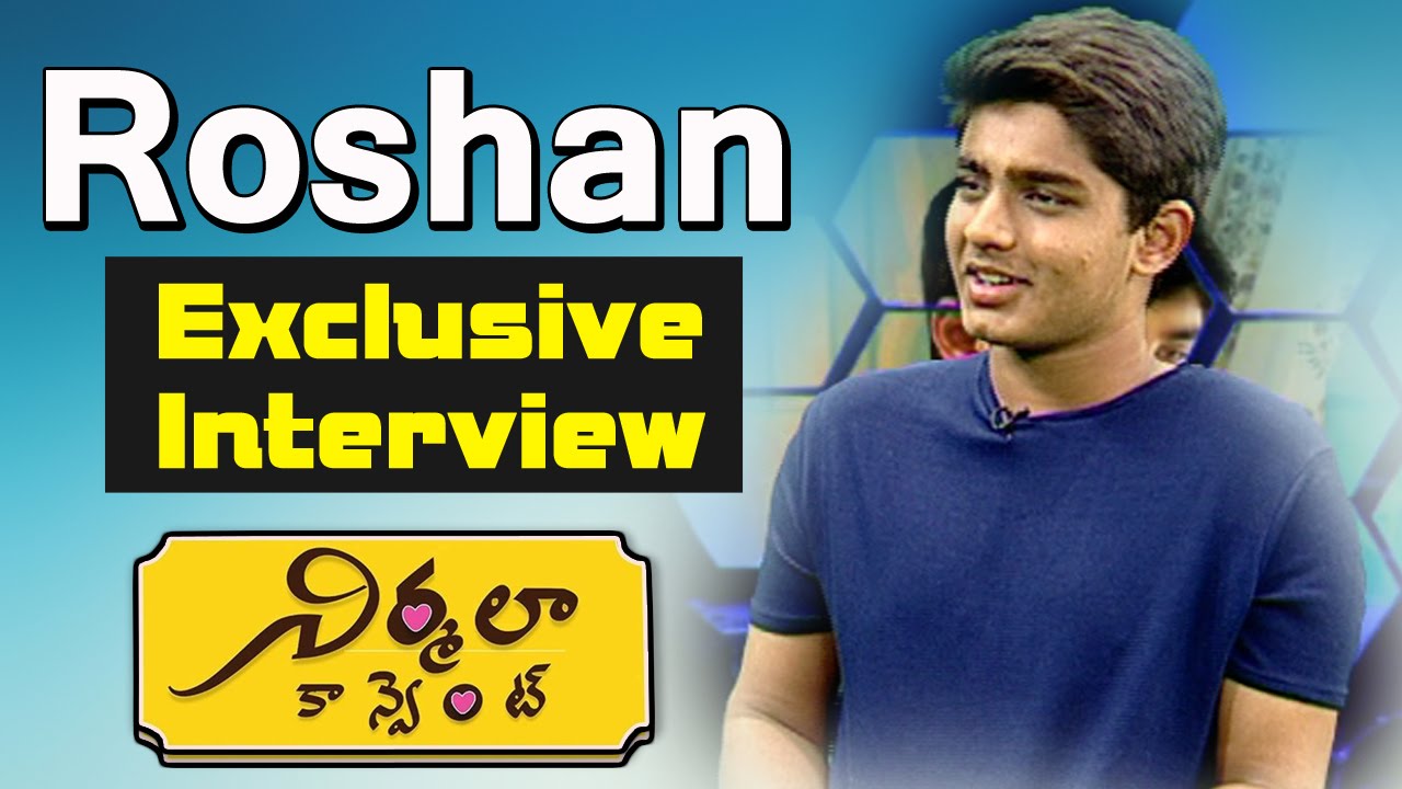 Hero Roshan Exclusive Interview || Nirmala Convent || Akkineni ...