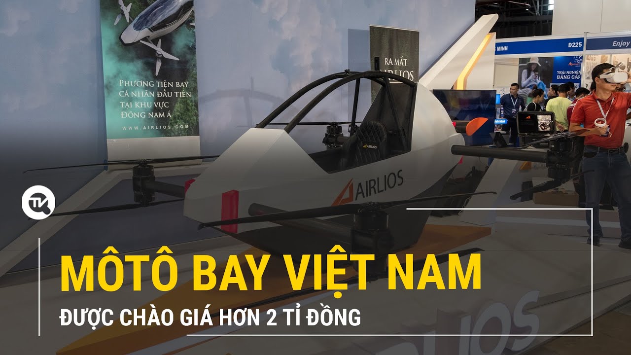 Môtô bay Việt Nam được chào giá hơn 2 tỉ đồng | Truyền hình Quốc hội ...