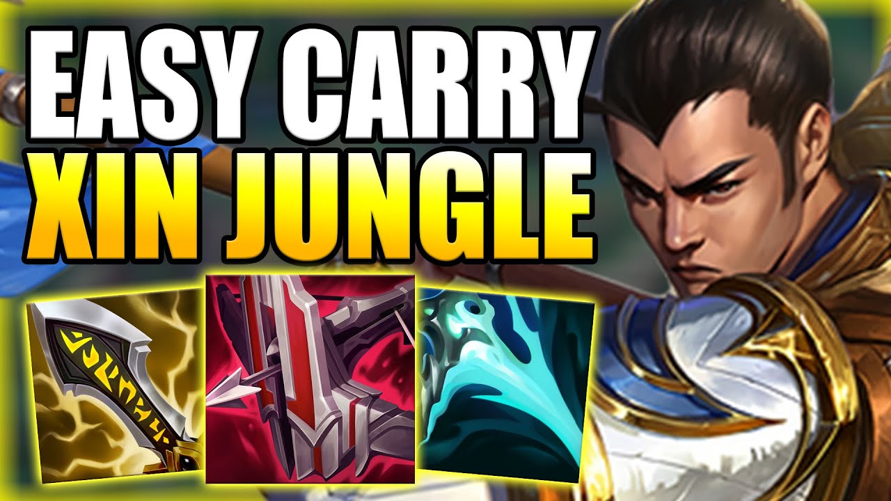 HOW TO PLAY XIN ZHAO JUNGLE & CARRY TO CLIMB EASILY! - Best Build/Runes ...