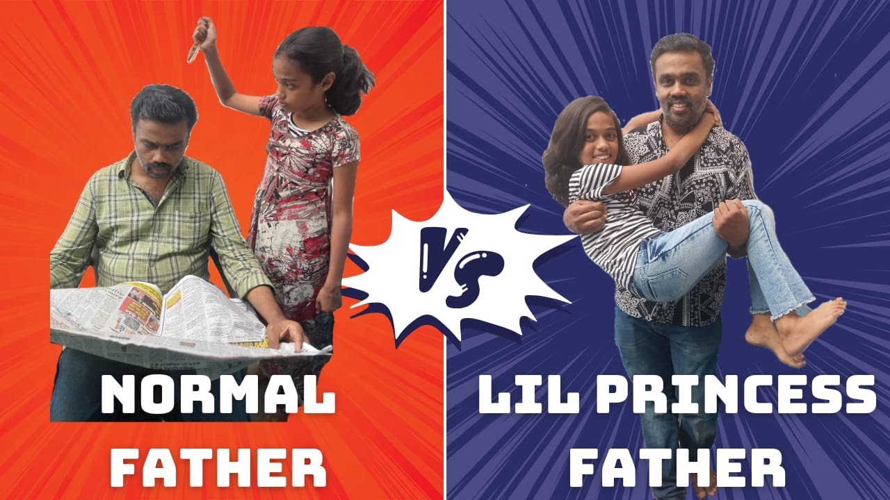 Normal Dad Vs Little Princess Dad - YouTube