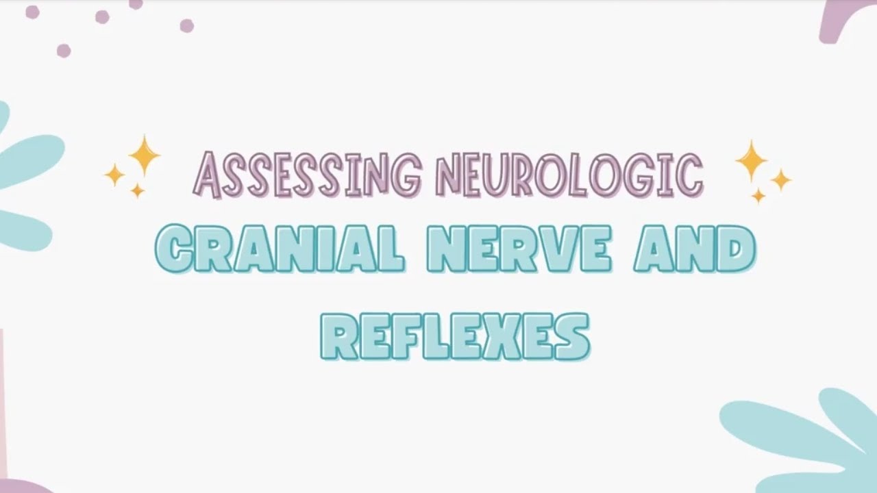 HEALTH ASSESSMENT: RETURN DEMONSTRATION OF Assessing Neurologic ...
