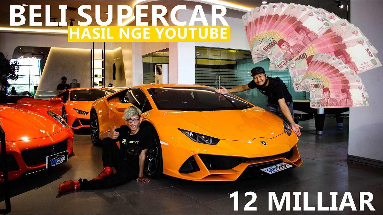 BELI LAMBORGHINI 12 MILLIAR CASH ! HASIL NGE YOUTUBE ! #457 - YouTube