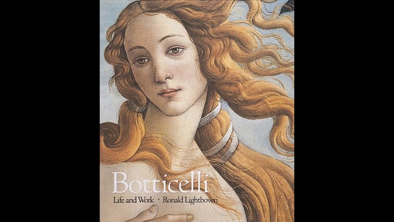 Botticelli: Life and Work . BOOK - YouTube